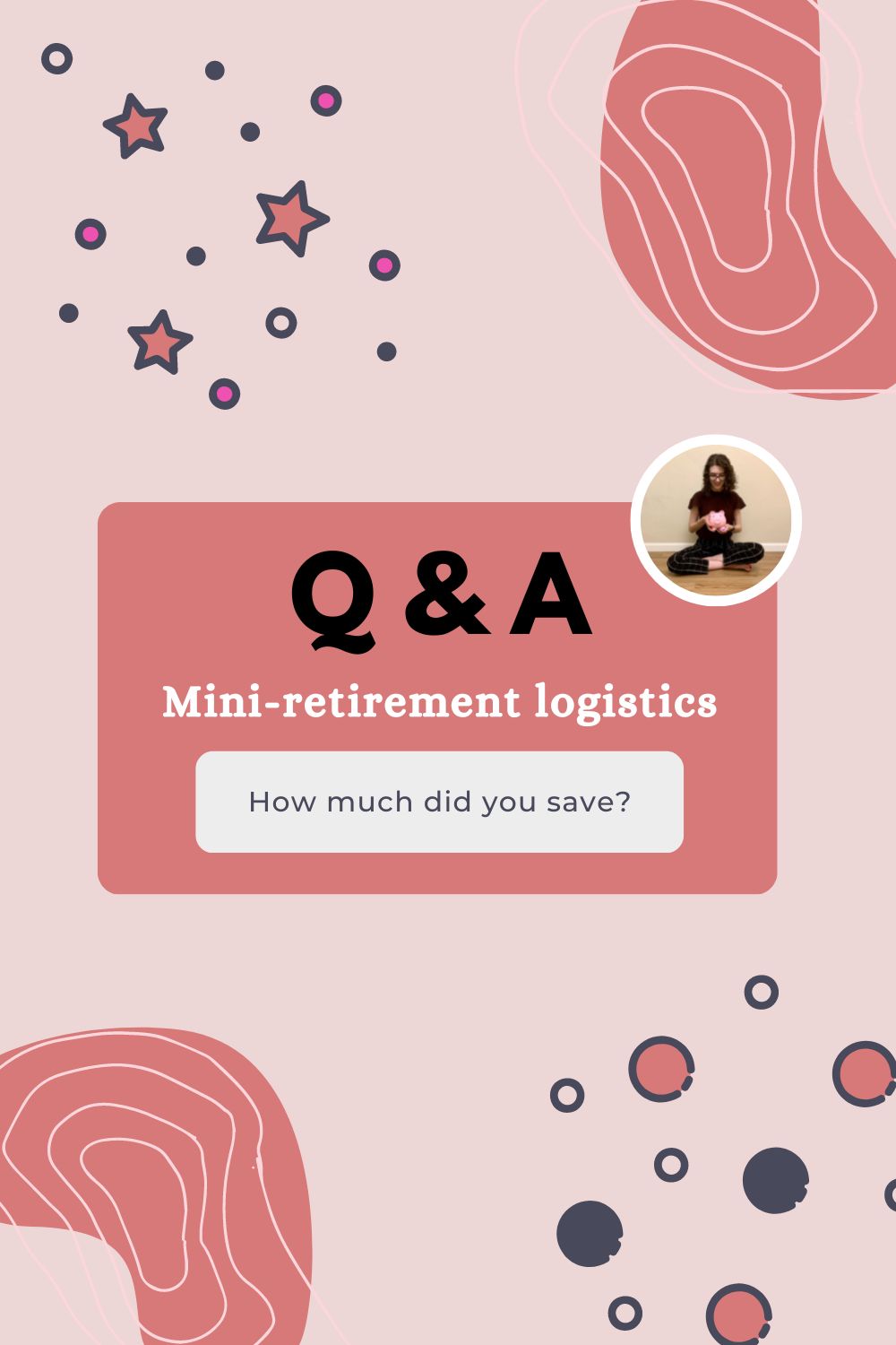 Mini-Retirement Logistics Q&A - Saving with Sofi